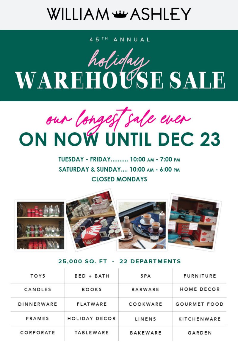 45th annual William Ashley Holiday Warehouse Sale — Curbside Pickup ...